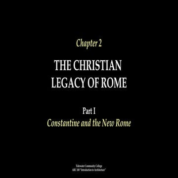 1 Constantine and the New Rome Early Christian | PPT