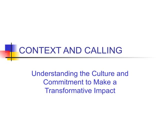 Session 1 - Context and Calling | PPT Session 1 - Context and Calling | PPT