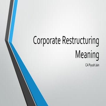 1 Corporate Restructuring Meaning and concept | PPT