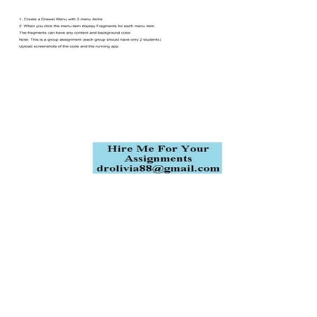 1 Create a Drawer Menu with 3 menu items2 When you click t.pdf