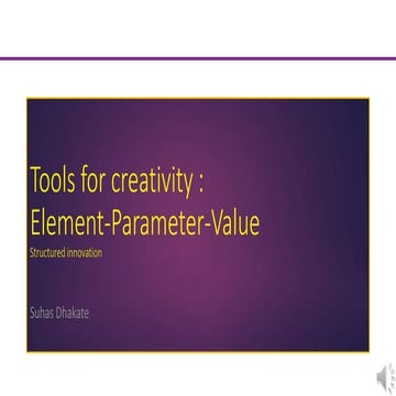 Creativity tools-part 4 : Element - Parameter - Value | PPT
