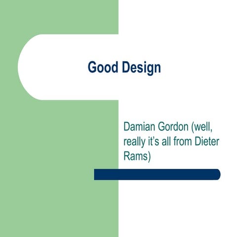 Good Design by Deiter Rams | PPT