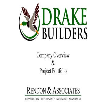 R&A - Drake Builders - Company Overview & Project Portfolio | PDF