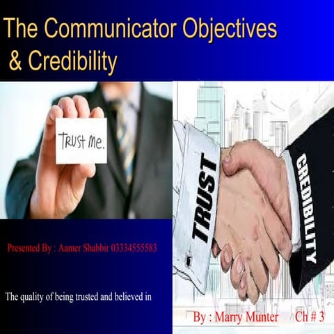The Communicator Objectives & Credibility | PPT