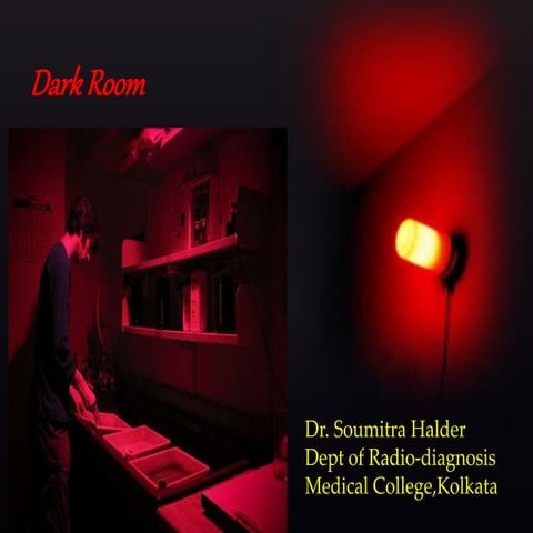 DARK ROOM procedure in radiology department.pptx