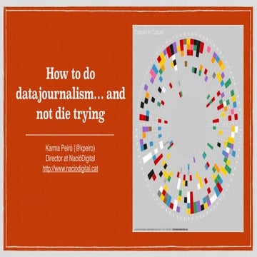 #5 DataBeersBCN -"How to do Data Journalism… and not die trying" | PPT