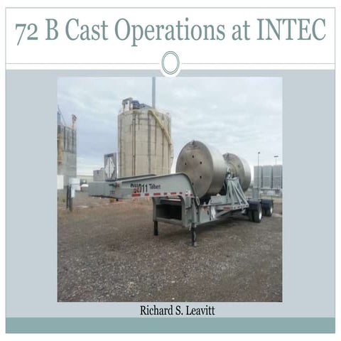 72 B Cast Operations at INTEC2 | PPTX