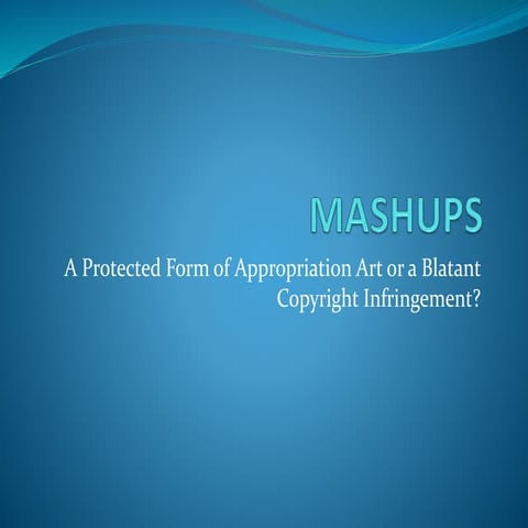MASHUPS | PPTX | Law