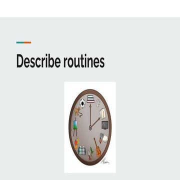 1 Describe routines.pptx