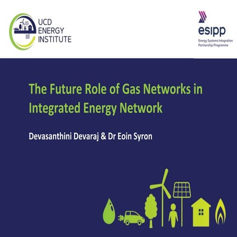 The future role of gas networks in Integrated Energy Network | PPTX