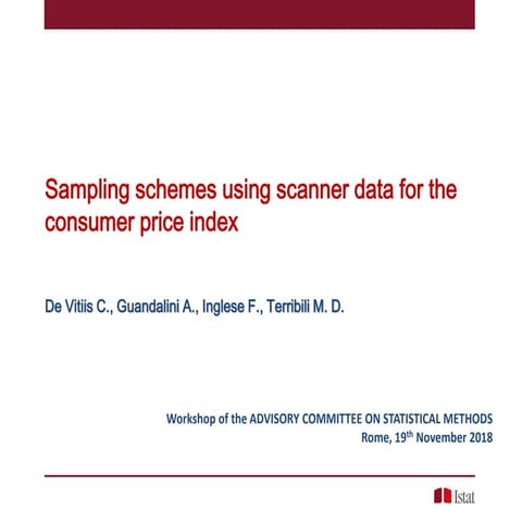 Session I - Big Data De Vitiis, Sampling schemes using scanner data for the consumer price index ...