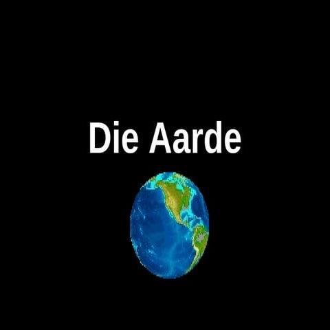 1 die aarde | PPT