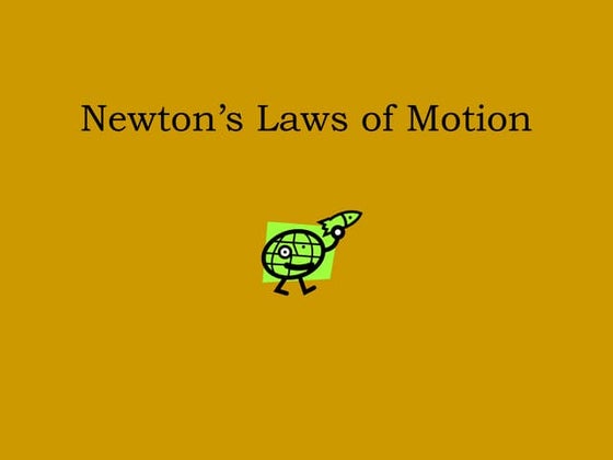 Newton's 3 laws of Motion | PPT