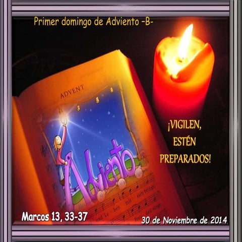 1 domingo adviento 2014 | PPSX | Christianity | Religion & Spirituality