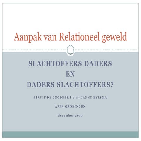 Daders slachtoffer en slachtoffers daders? | PDF