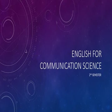 1 English for communication science 2nd smt.pptx