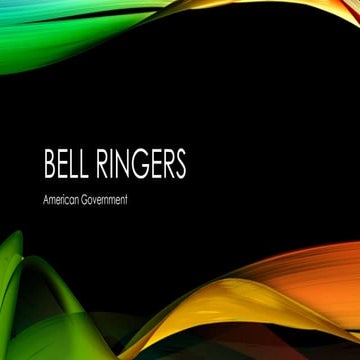Bell ringers | PPTX | Elections | Politics