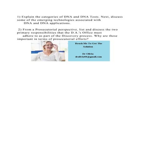 1) Explain the categories of DNA and DNA Tests. Next, discuss some o ...