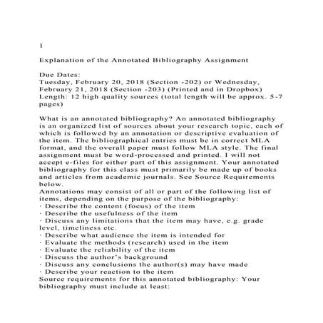1Explanation of the Annotated Bibliography AssignmentDue D.docx
