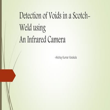 Detection of Voids in a Scotch-Weld using | PPTX