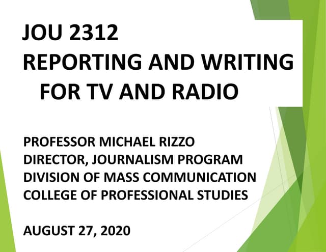 COMM 118 - Writing for a VOSOT (Broadcast Journalism) | PPTX