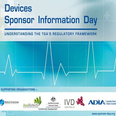 TGA Presentation: Medical Devices - Manufacturer Evidence and ...
