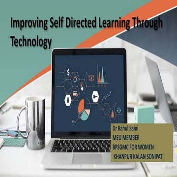 Improving self directed learning through technology | PPTX