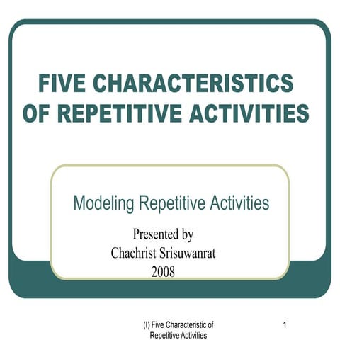 Five characteristics of repetitive activities in construction projects ...