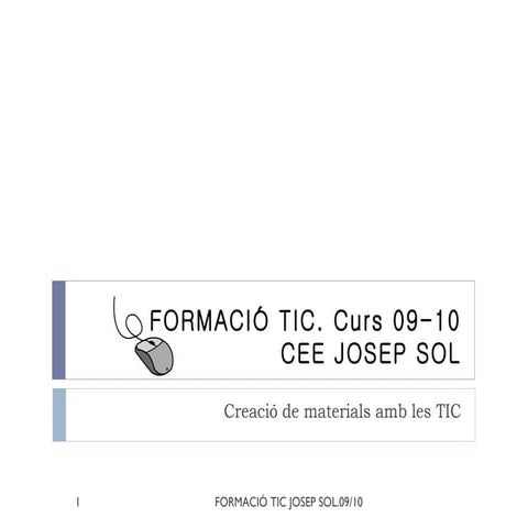 Creació Materials TIC | PPT