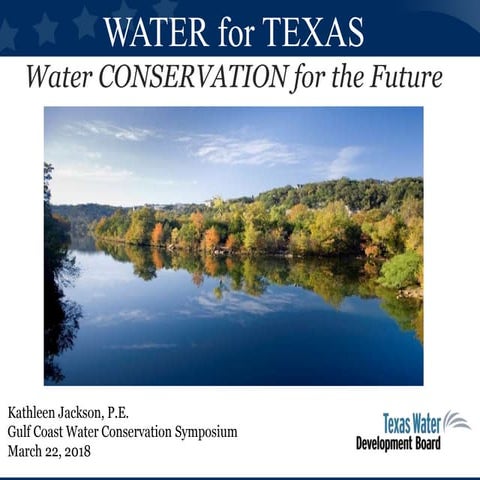 Water for Texas: Water Conservation in Texas | PPT