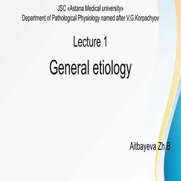 1 General etiology.pptx | Diseases and Conditions | Medical Health