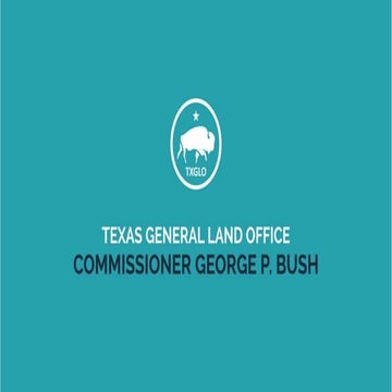 Texas General Land Office, George P. Bush | PPTX