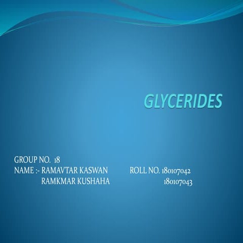 1glycerides | PPTX