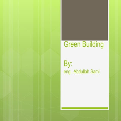Introduction to green building. | PPTX
