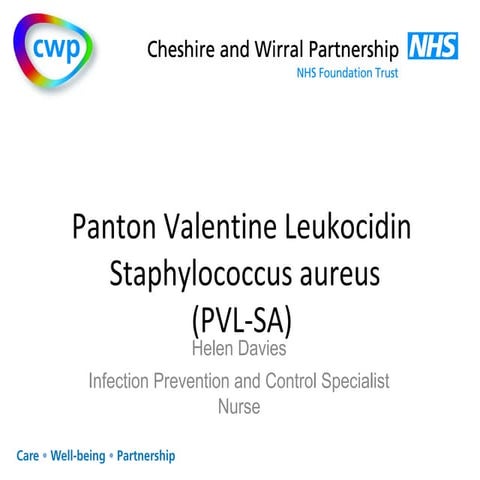 Panton Valentine Leukocidin Staphylococcus aureus (PVL-SA) | ODP
