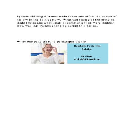 1) How did long distance trade shape and affect the course of histor.docx