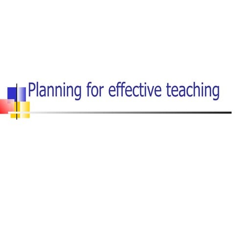 1 how to plan for effective teaching | PPT