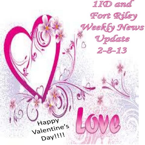 1 ID and Fort Riley weekly news update 2 8-13 (2) | PDF