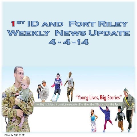 1 ID and Fort Riley Weekly News Update 4 4-14 | PDF