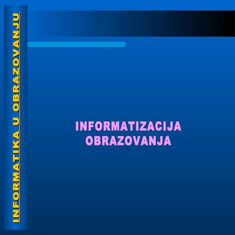 1 informatika u obrazovanju | PPT