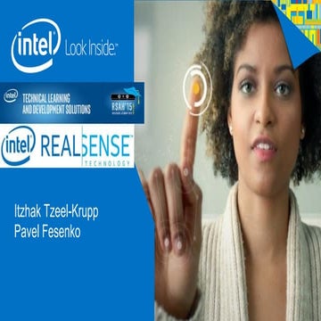 Ицхак Цал-Крупп, Павел Фесенко - Intel Real Sense 3D | PDF