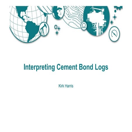 CBL-VDL Cement Bond Logging: Basic Theory & Interpretation | PDF