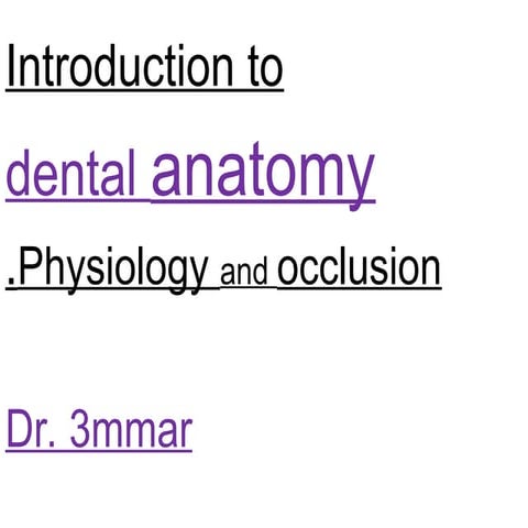 Introduction to Dental Anatomy | PDF