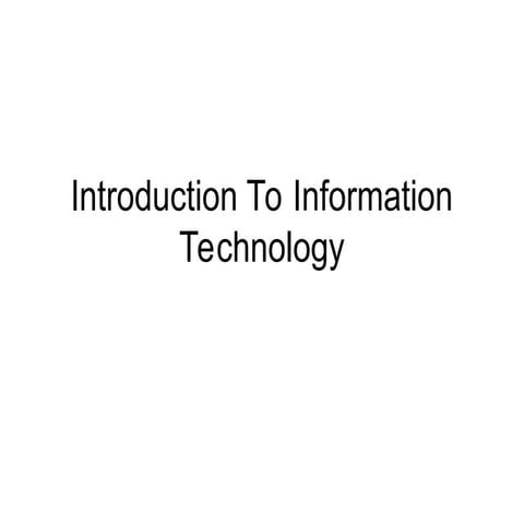 Introduction To Information Technology.ppt
