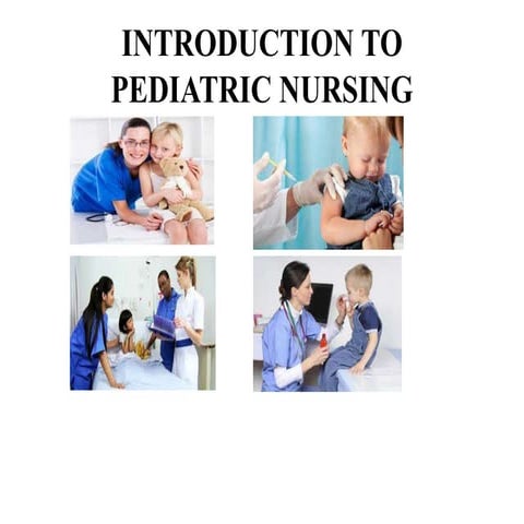 1 Introduction to Pediatric Nursign.pptx
