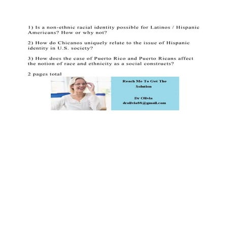 1) Is a non-ethnic racial identity possible for Latinos Hispanic A | DOCX