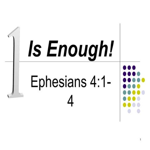 1 is enough! 2 | PPT