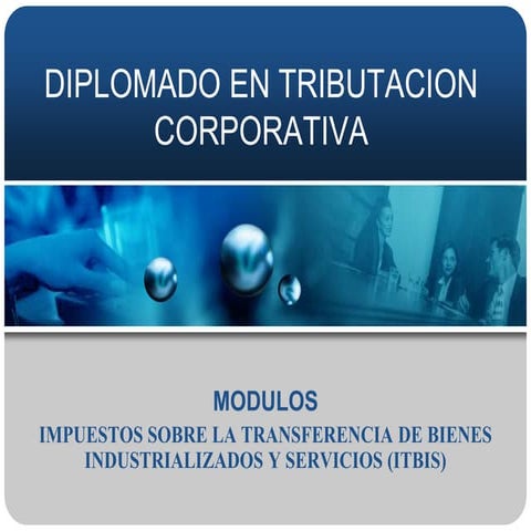 1 ITBIS Presentacion.ppt