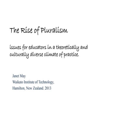 NTLT 2013 - Janet May - The Rise of Pluralism | PPTX