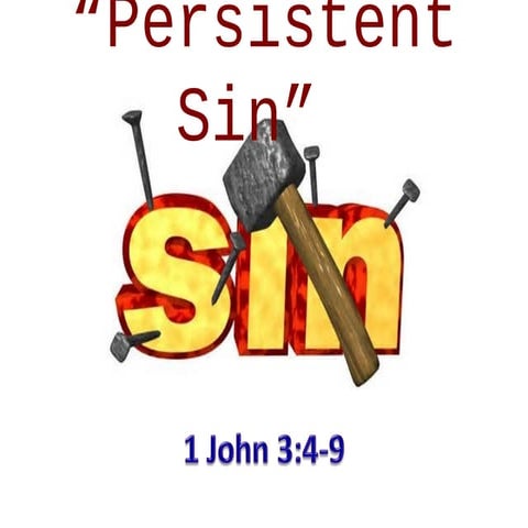 Overcoming Persistent Sin | PPT